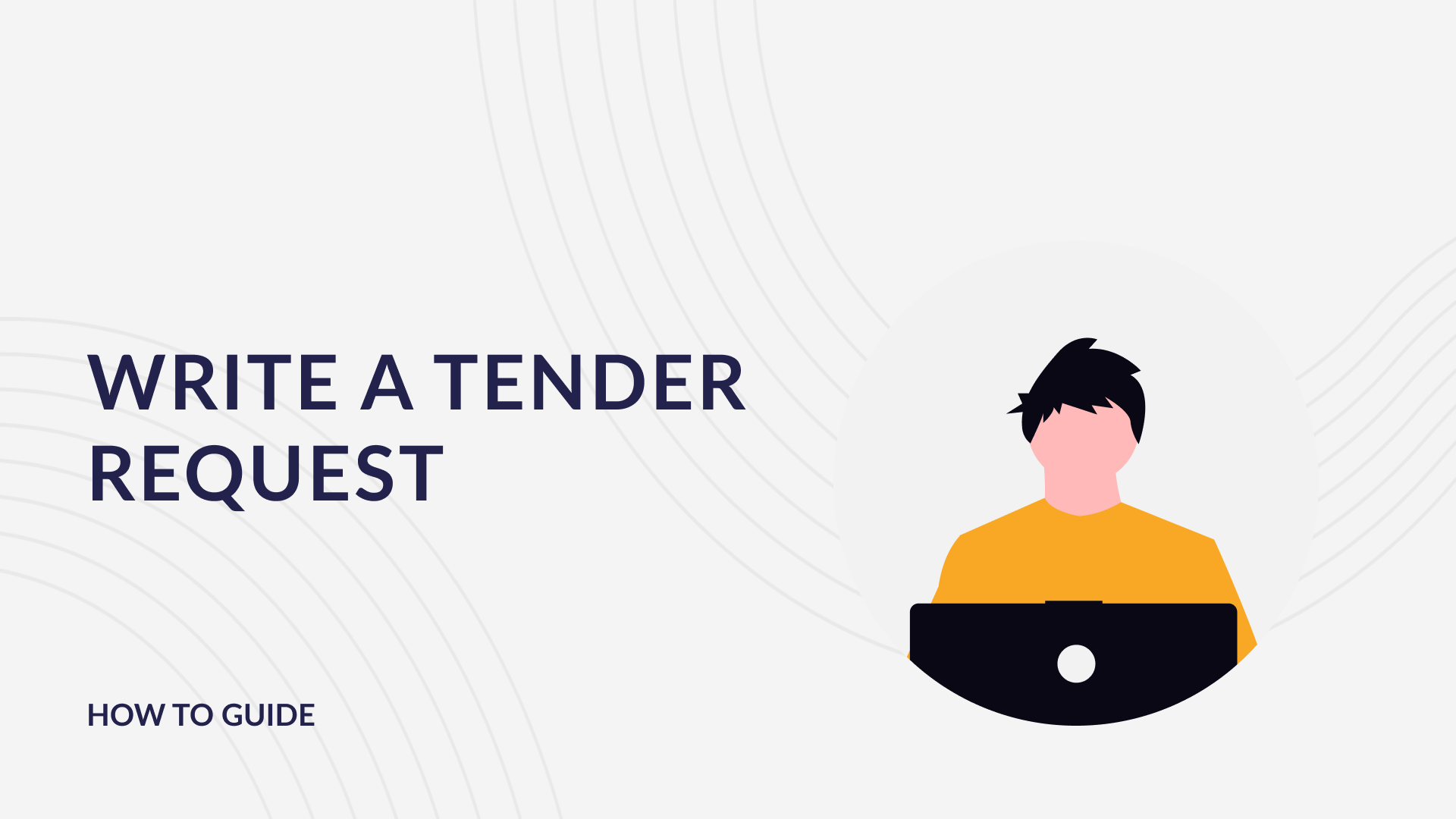 How to Write a Tender Request - Vera